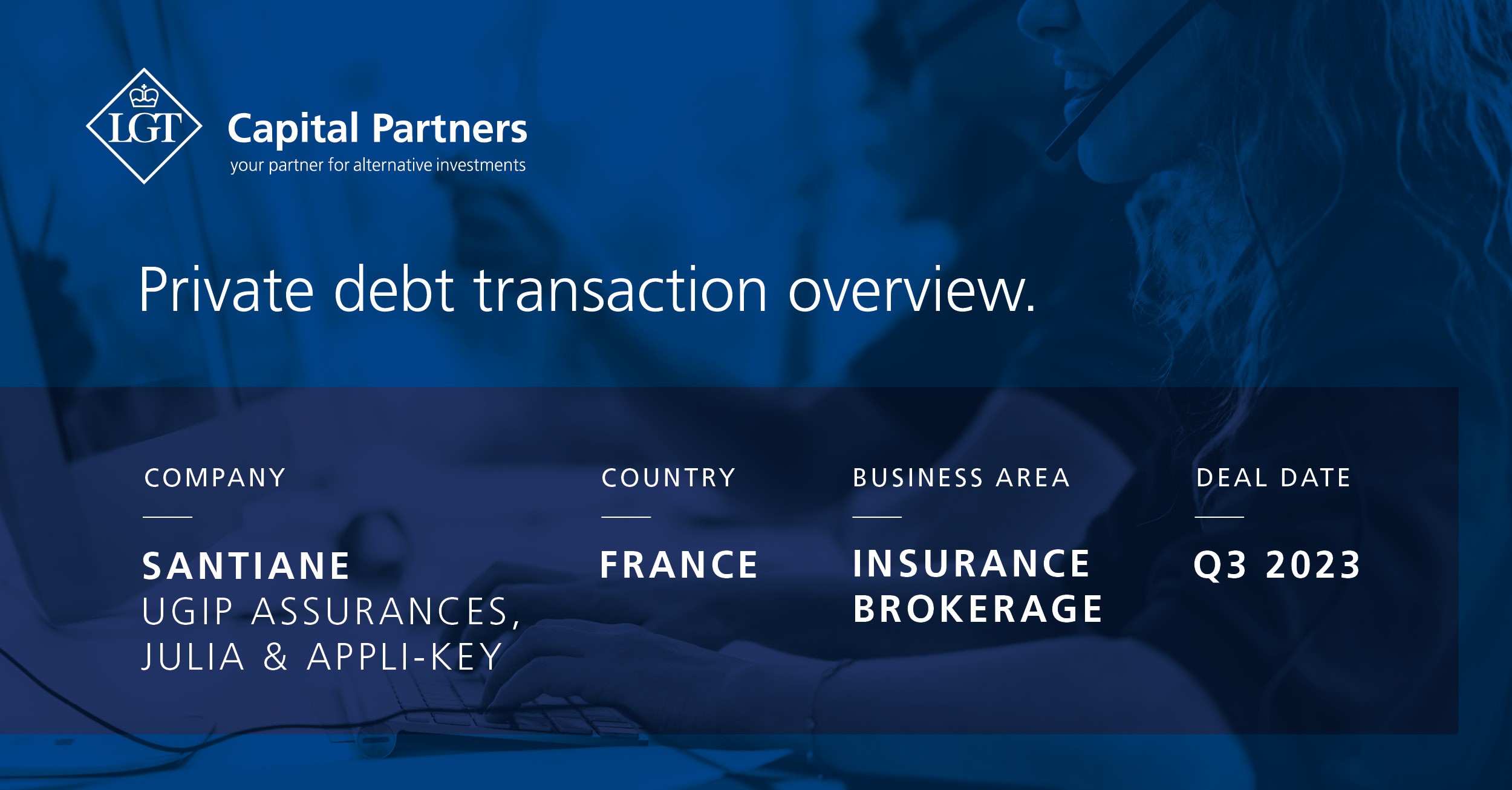 LGT Private Debt supports Santiane’s acquisition of UGIP Assurances ...